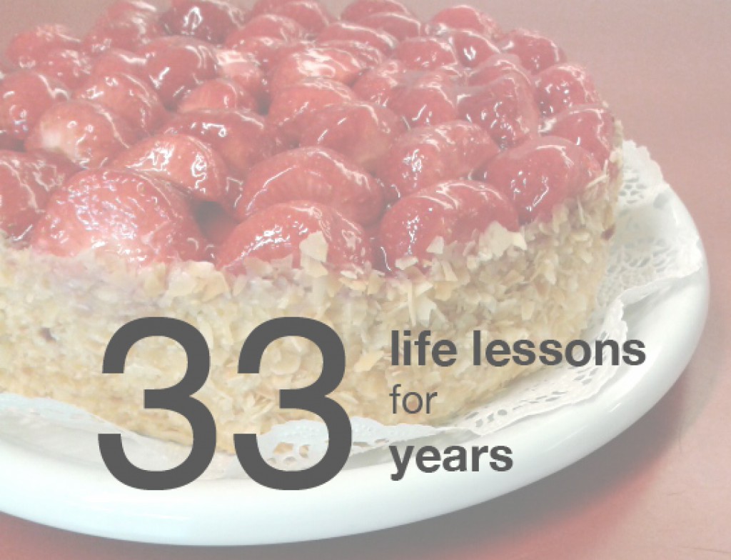 33 life lessons for 33 years – DONNAROSSA
